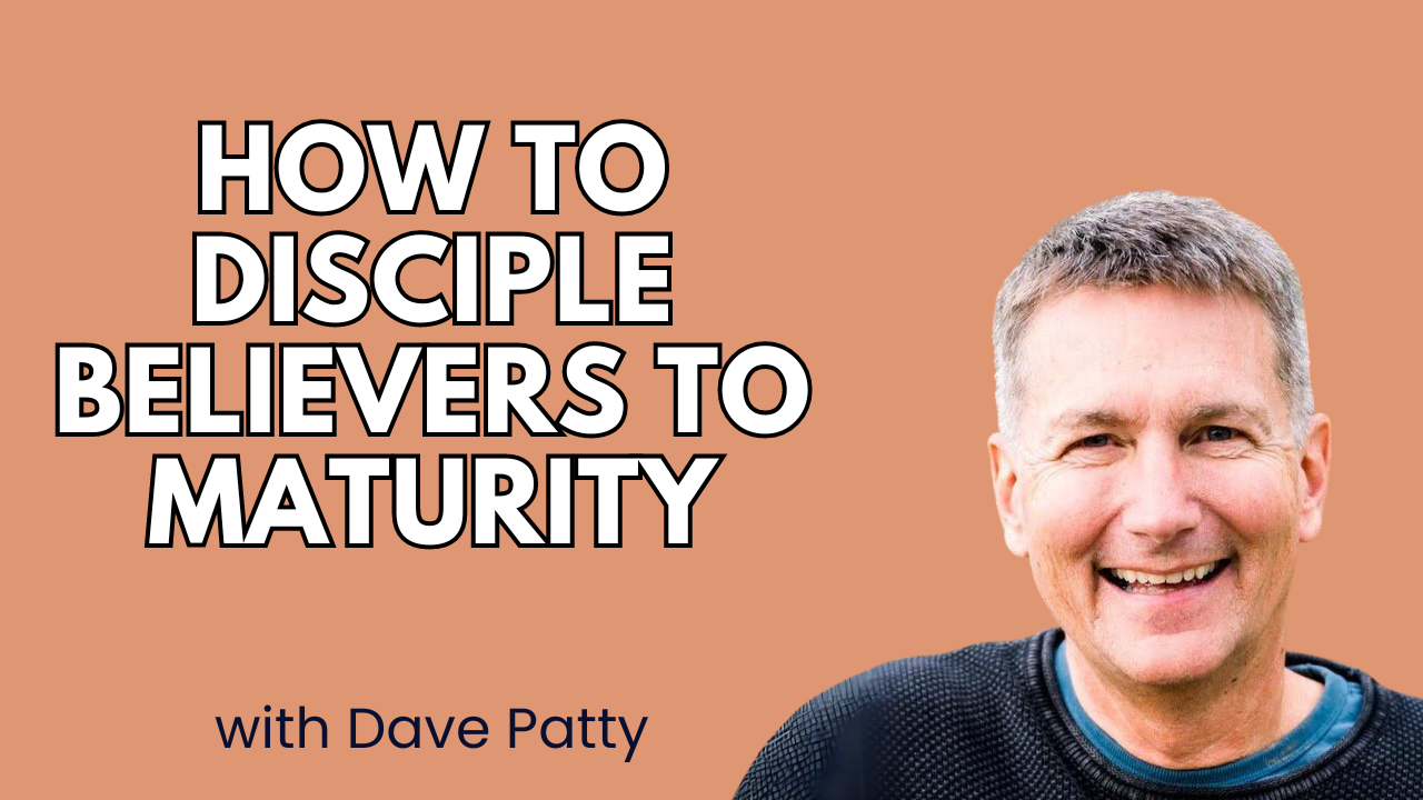 Complete in Christ: How to Disciple Believers to Maturity | The Forum ...